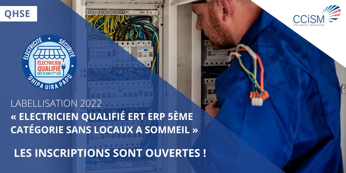 CCISM QHSE - Label "Electricien ERT ERP 5ème catégorie sans locaux à ...